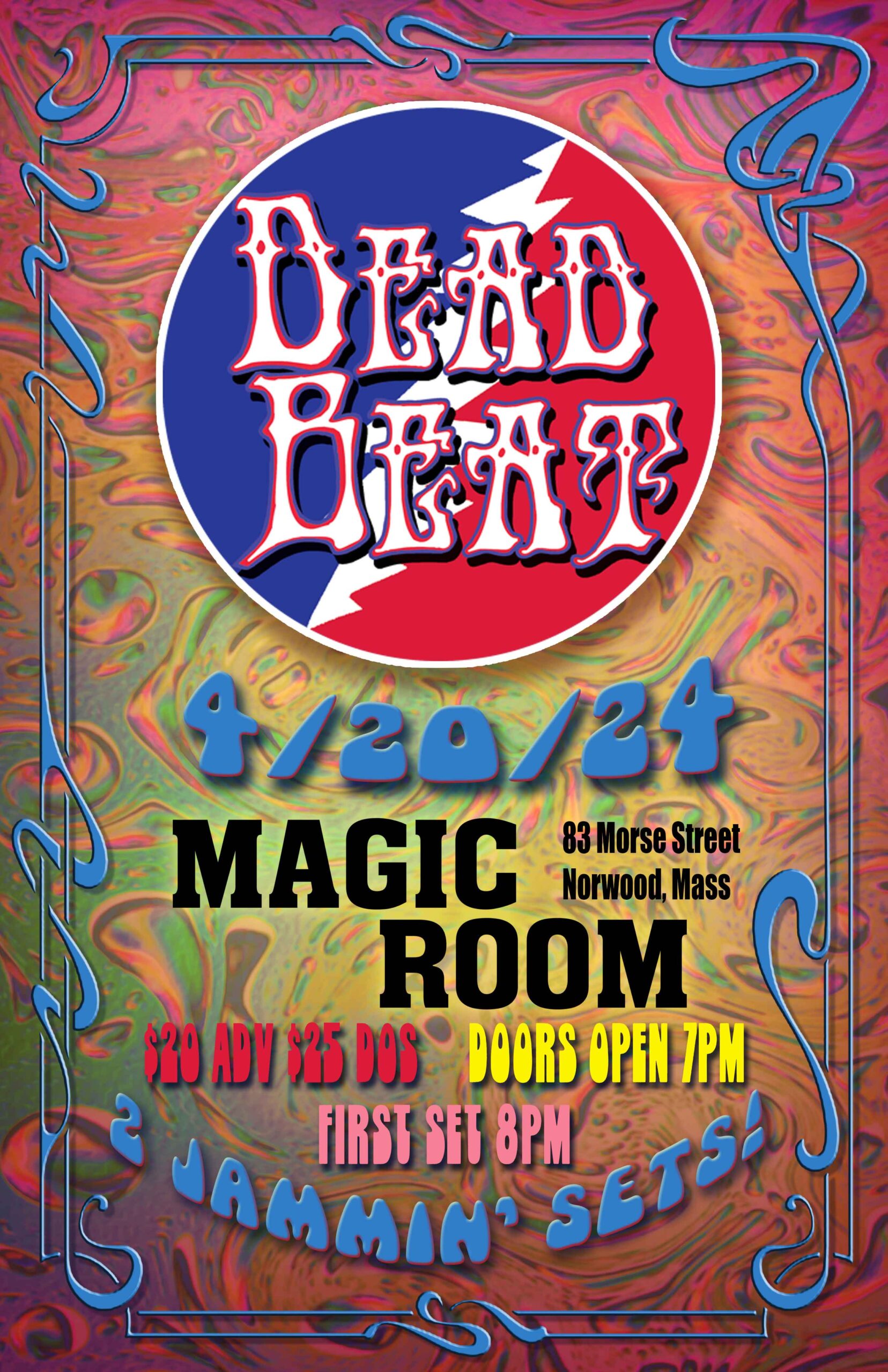DeadBeat – 420 CELEBRATION! – Saturday, April 20 , 2024 – Magic Room ...
